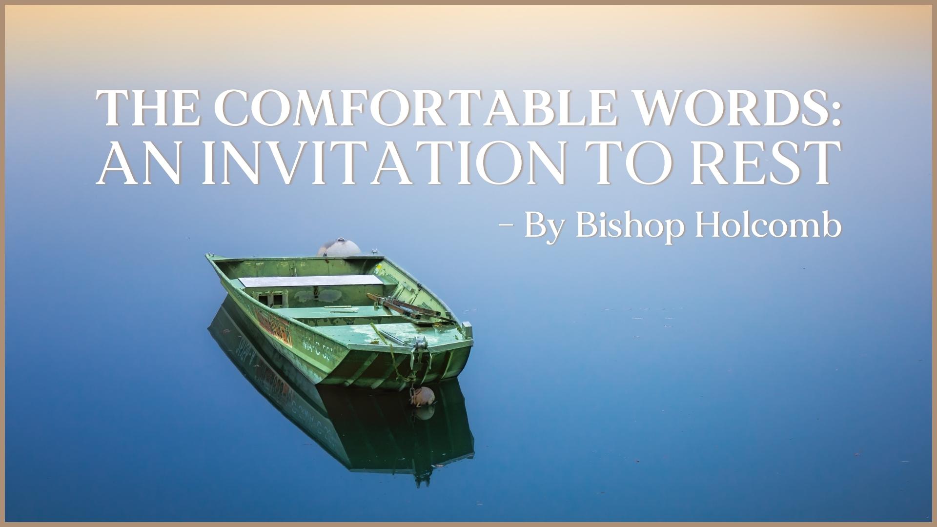 The Comfortable Words: An Invitation to Rest – Episcopal Diocese Of ...