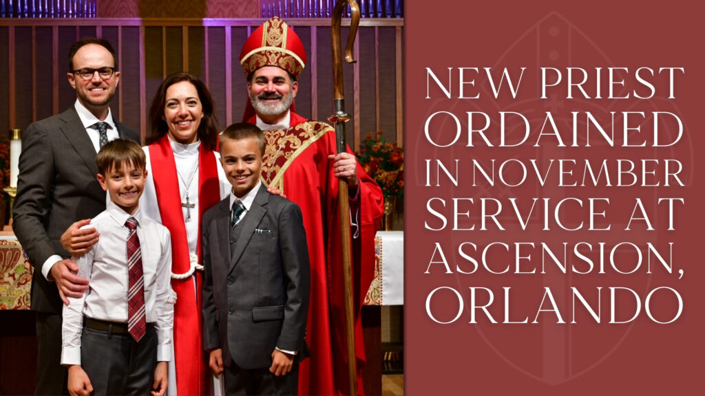 New Priest Ordained in November Service at Ascension, Orlando ...