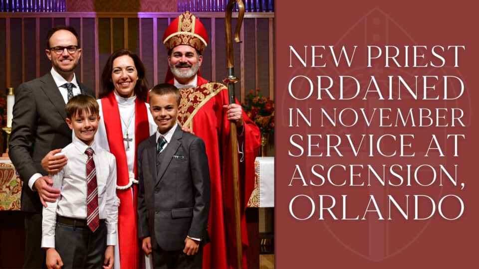 New Priest Ordained in November Service at Ascension, Orlando ...