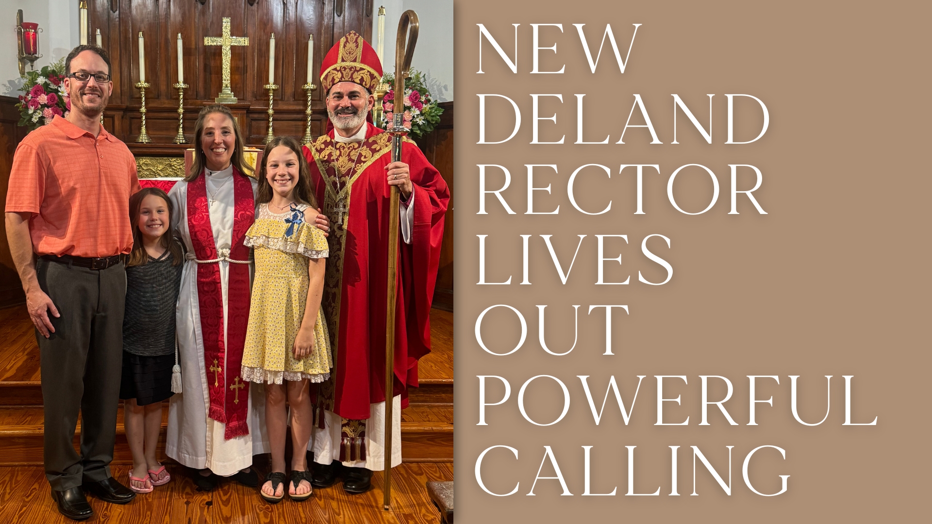 New Deland Rector Lives Out Powerful Calling – Episcopal Diocese Of ...
