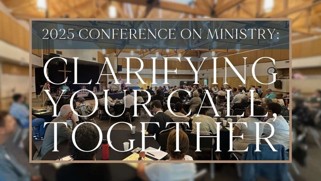 2025 Conference on Ministry: Clarifying Your Call, Together – Episcopal ...