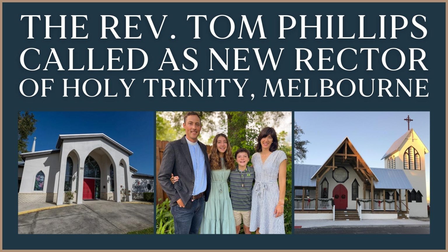 The Rev. Tom Phillips Called as New Rector of Holy Trinity, Melbourne ...